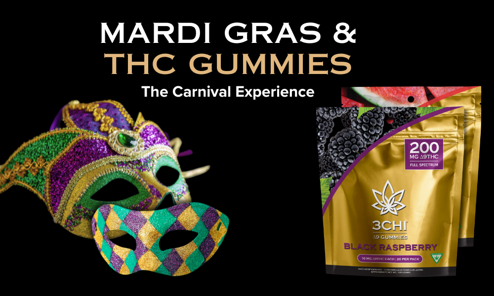 Mardi Gras and THC Gummies: The Carnival Experience - 3CHI